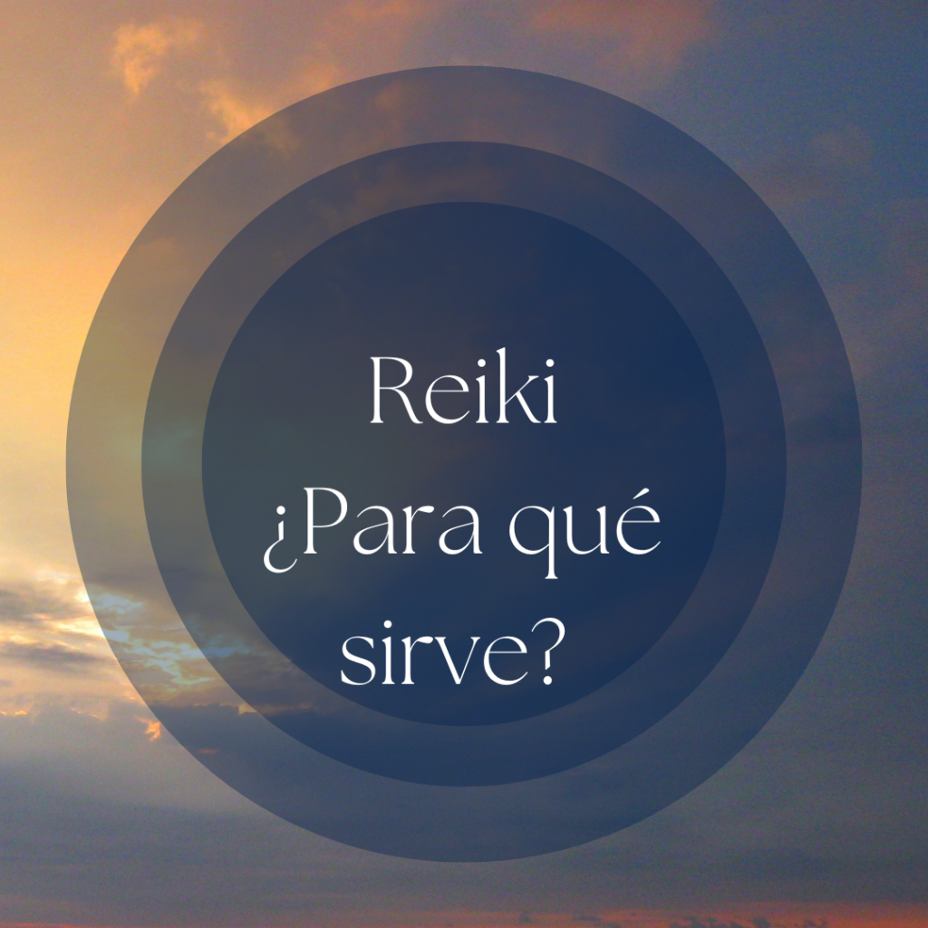 Reiki ¿Para qué sirve? - Escuela Holiana